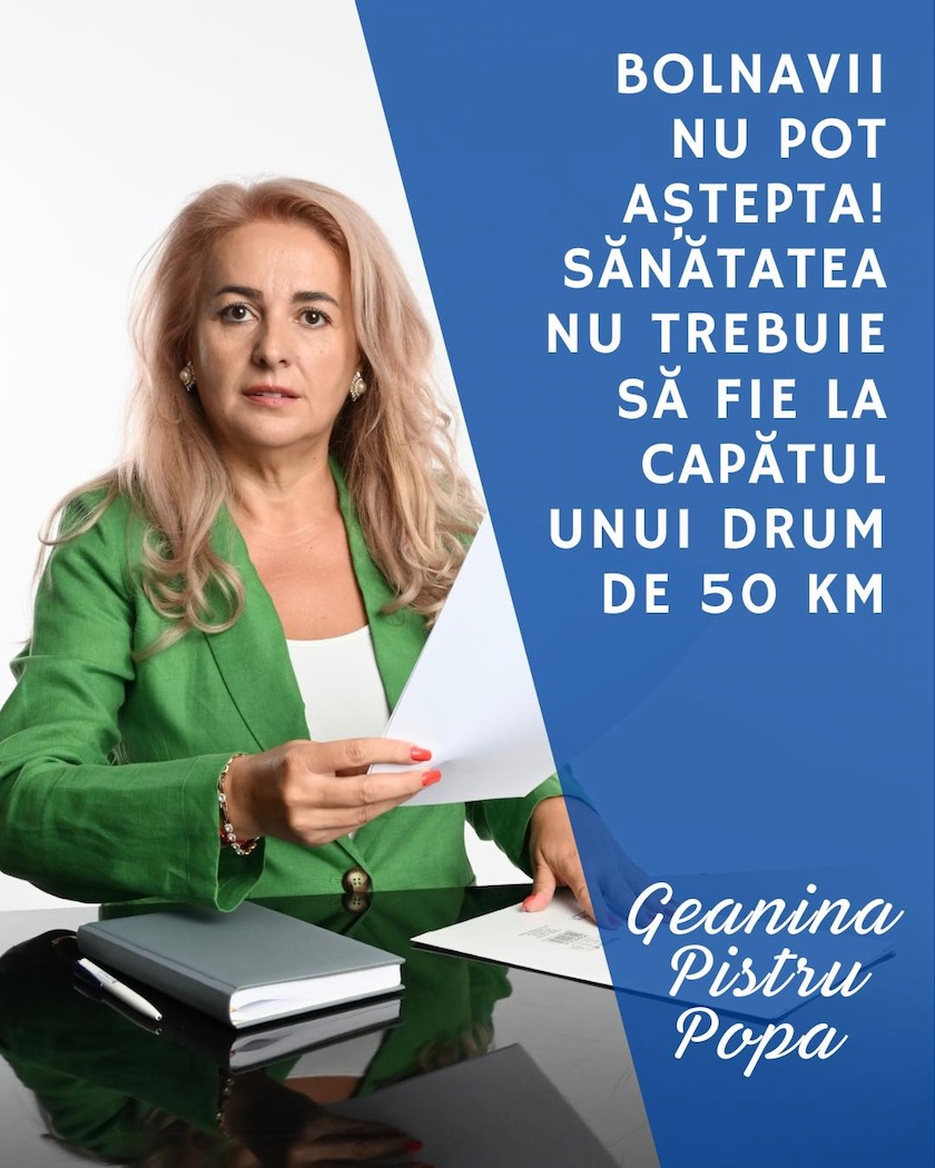 Deputatul Geanina Pistru: Grija medicală nu se oprește la marginea ...